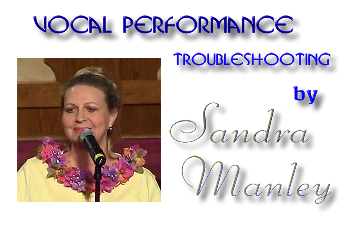 Sandra Manleys' Vocal Performance Trouble Shooting Workshop